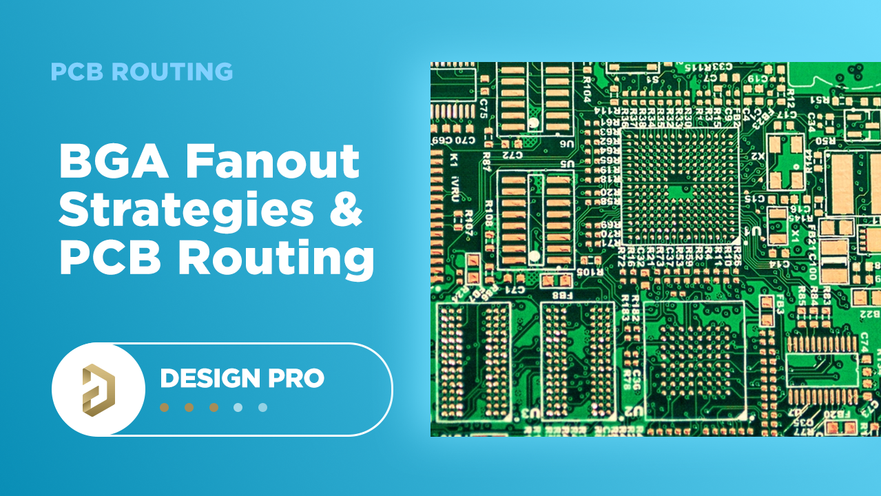¿Cuál es la estrategia adecuada de pad y fanout BGA para tu PCB? | Enrutamiento de PCB